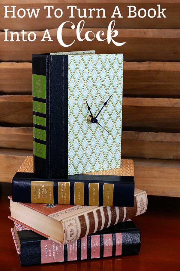 How To Upcycle Old Books Into Clocks (video) - House of Hawthornes